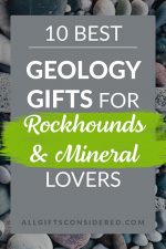 10 Best Geology Gifts for Rockhounds & Mineral Lovers » All Gifts ...