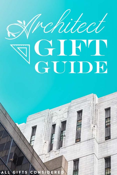 21 Genius Gifts for Architects (Gift Guide) » All Gifts Considered