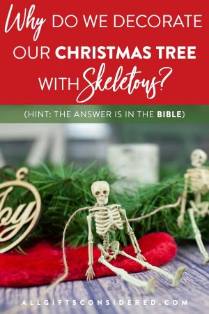 We decorate our Christmas tree with skeletons. Here's why. » All Gifts ...