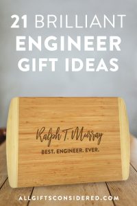21 Brilliant Gifts for Engineers » All Gifts Considered
