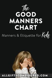 Good Manners Chart (Manners & Etiquette for Kids) » All Gifts Considered