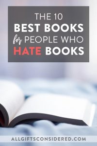 I Hate Reading Books: 10+ Books for Book Haters » All Gifts Considered