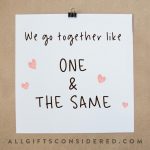 100+ Best "We Go Together Like..." Quotes » All Gifts Considered