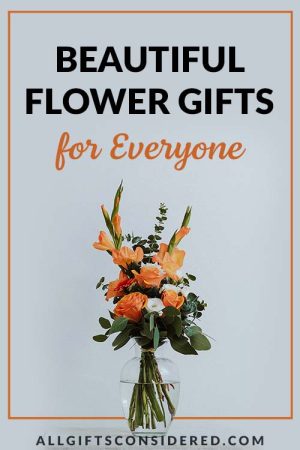 25 Flower Gift Ideas for Nature Lovers & Whimsical Types » All Gifts ...