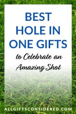 40 Best Hole in One Gifts to Celebrate an Amazing Shot » All Gifts ...