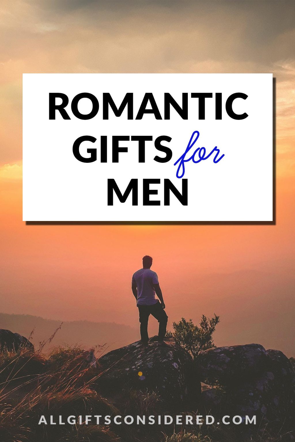 21 Incredibly Romantic Gifts for Men » All Gifts Considered