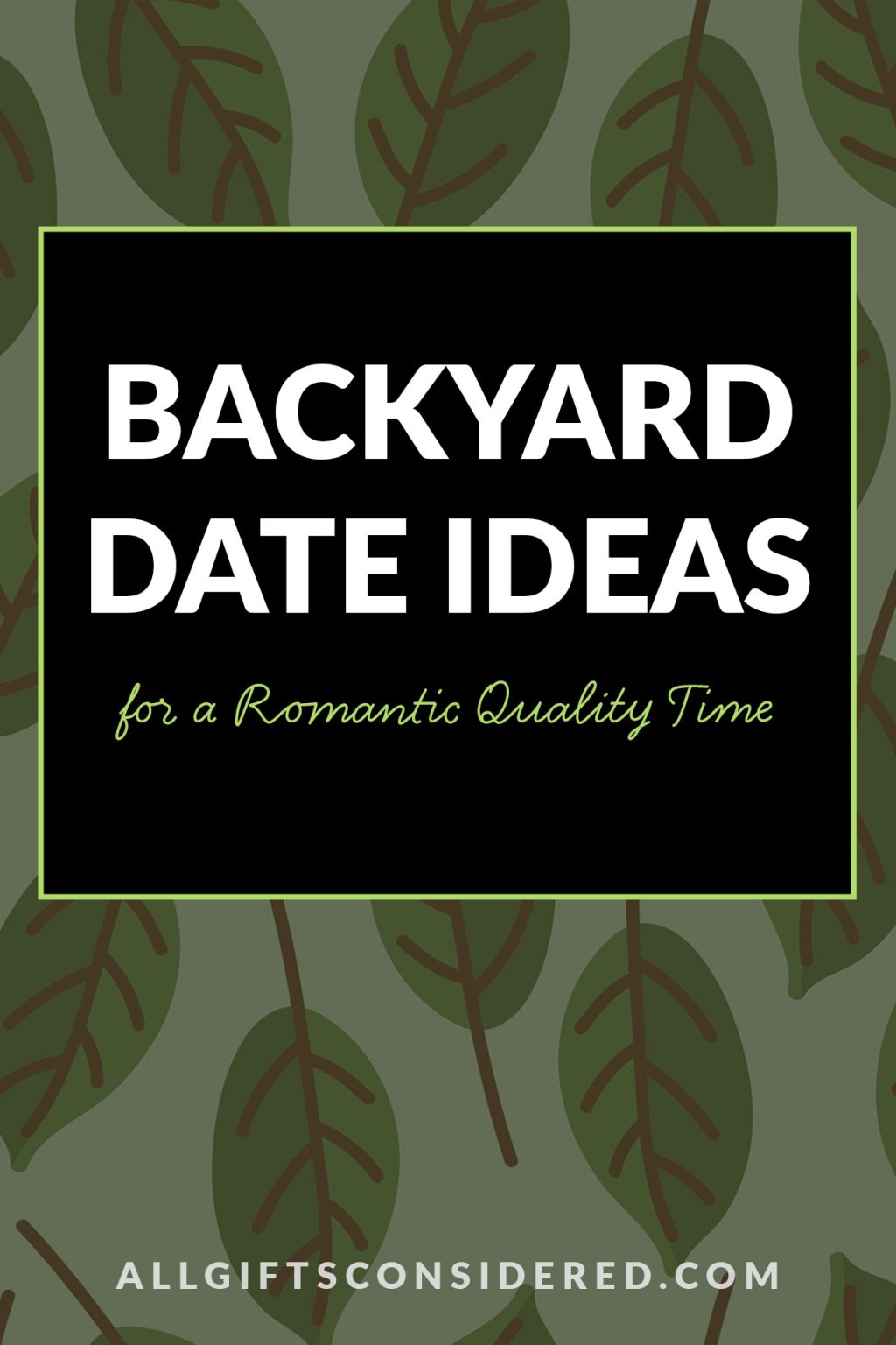 150 Backyard Date Ideas for Romantic Quality Time » All Gifts Considered