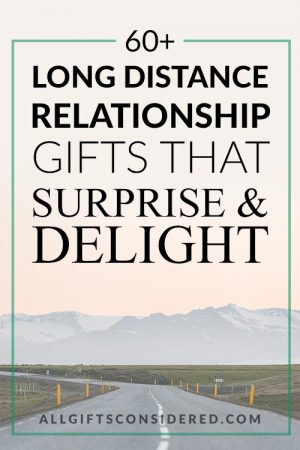 60+ Long Distance Relationship Gifts That Surprise & Delight » All ...